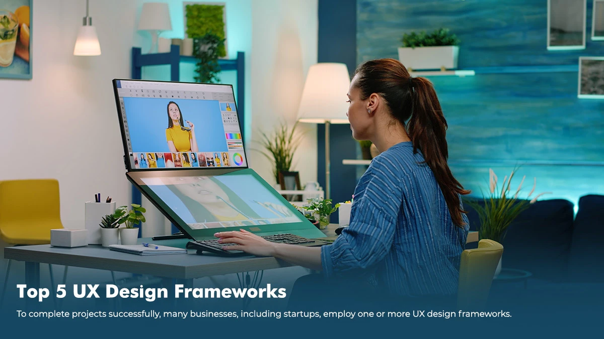 Top 5 UX Design Frameworks